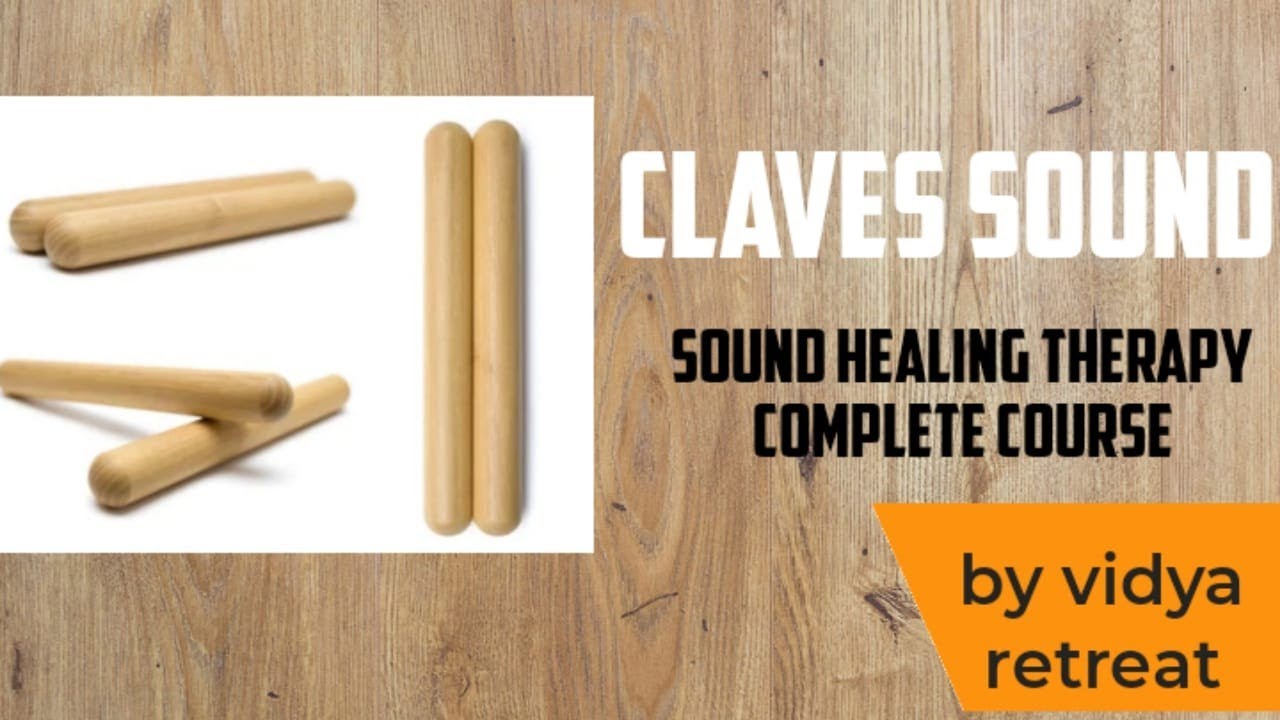 Claves Sound | Sound therapy course - YouTube