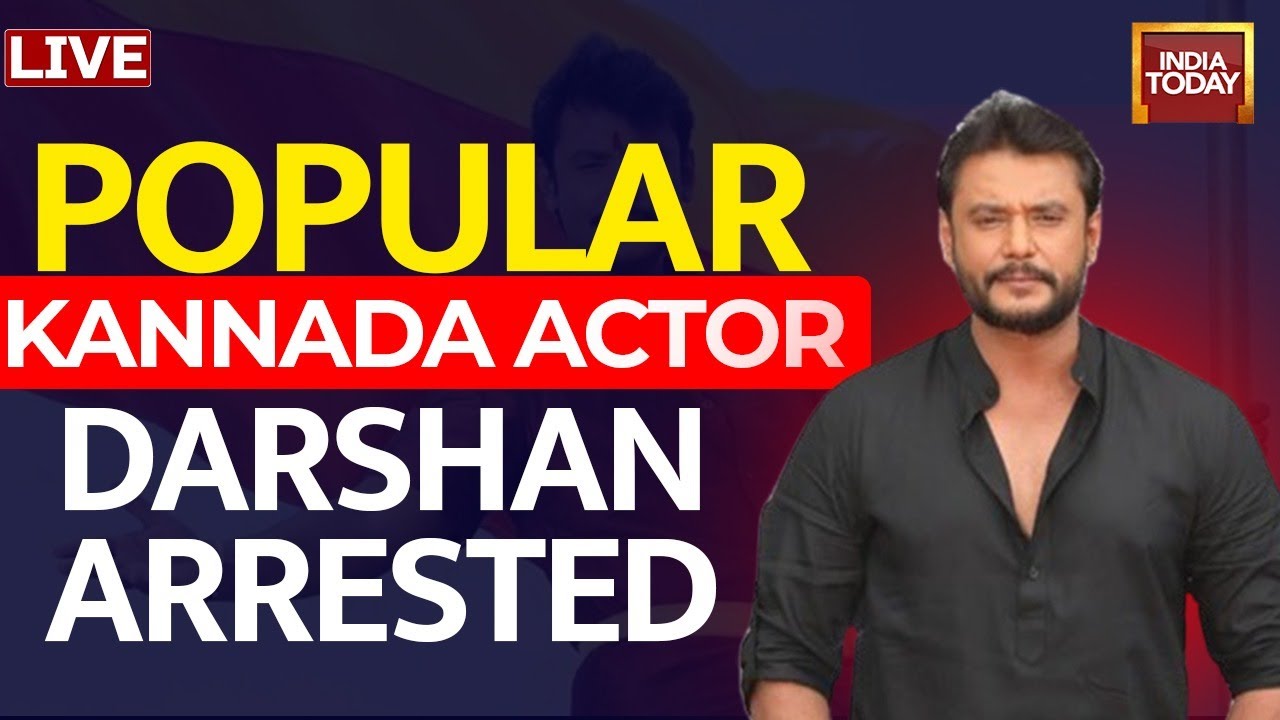 LIVE: Kannada Actor Darshan Arrested In Murder Case | Actor Darshan ...