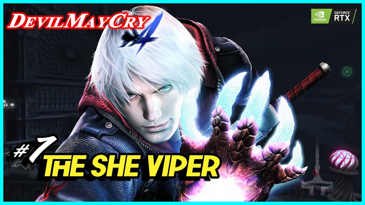 DEVIL MAY CRY 4 WALKTHROUGH - THE SHE VIPER [1080p60FPS] - YouTube