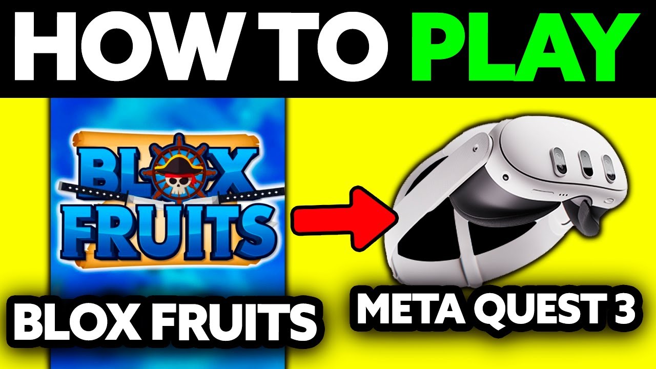 How To Play Blox Fruits on Meta Quest 3 (2025) - YouTube