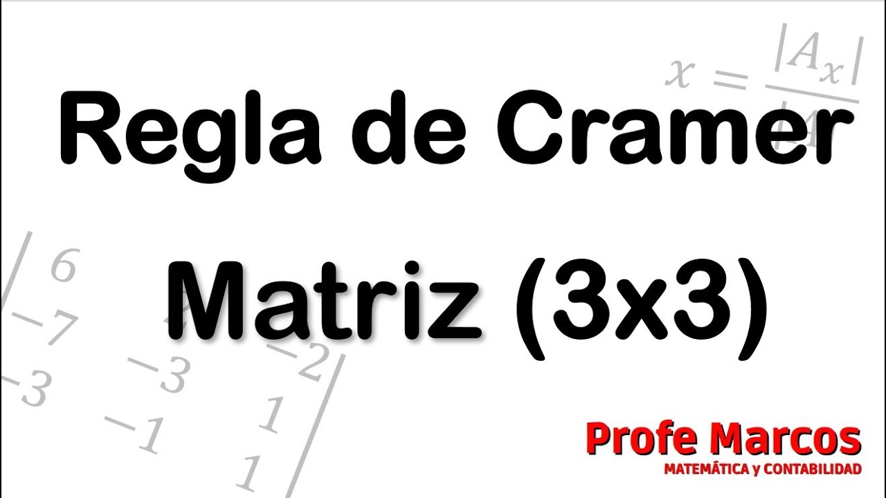 Regla de Cramer en matrices 3x3 - YouTube