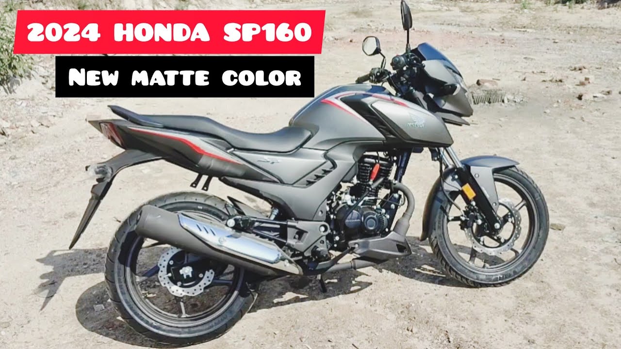 2024 Honda SP160 ! New Matte Color! 2 New Changes! On Road Price in ...