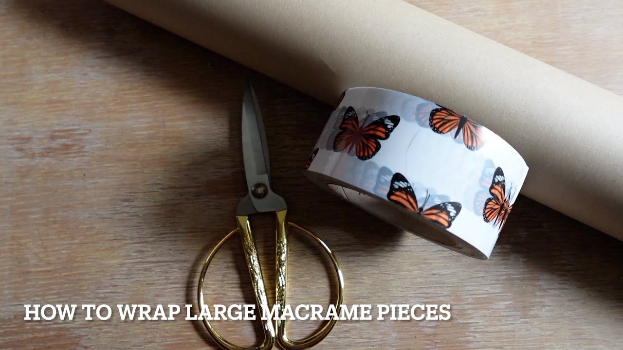 How to Wrap Large Macrame Pieces - YouTube