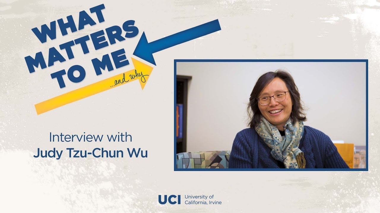 What Matters to Me and Why - Interview with Judy Tzu-Chun Wu - YouTube