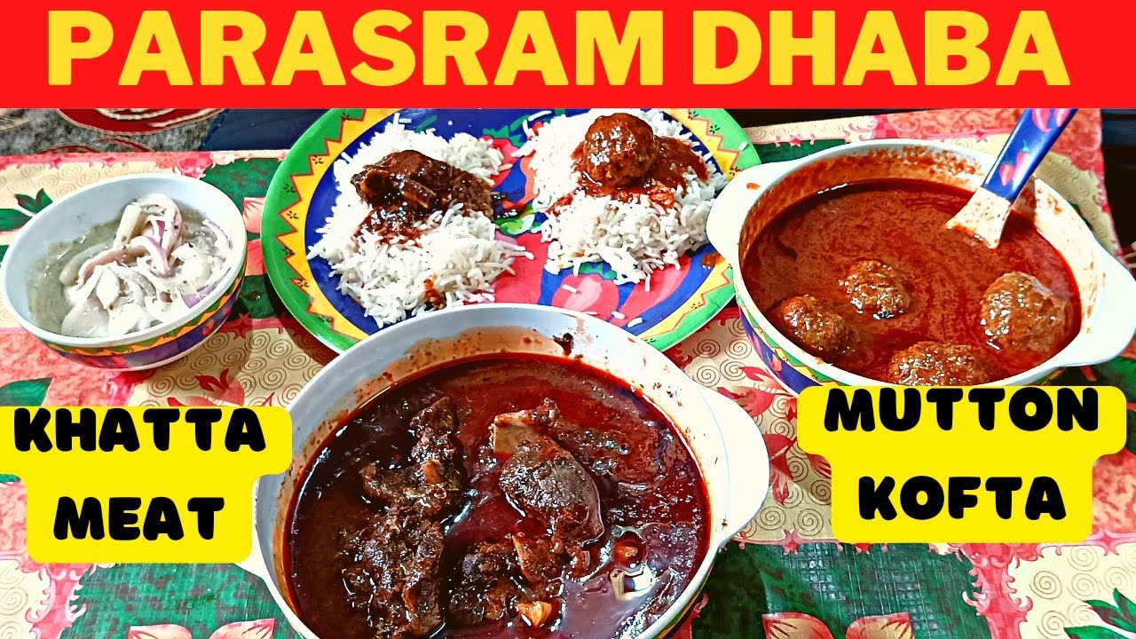 KHATTA MEAT AUR MUTTON KOFTA | FOOD REVIEW | JAMMU KA FAMOUS DHABA ...