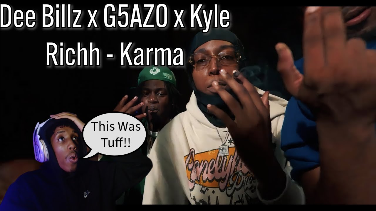 Dee Billz x G5AZO x Kyle Richh - Karma | xoPvtch Reaction - YouTube