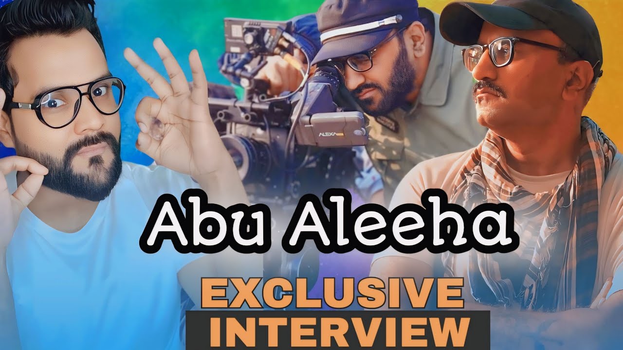 Podcast With Abu Aleeha | Exclusive Interview With Abu Aleeha | Pak Review on Lollywood# ...