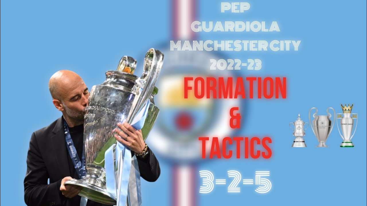 Recreate Pep Guardiola's 3-2-5 Manchester City Tactics in FIFA 23 ...