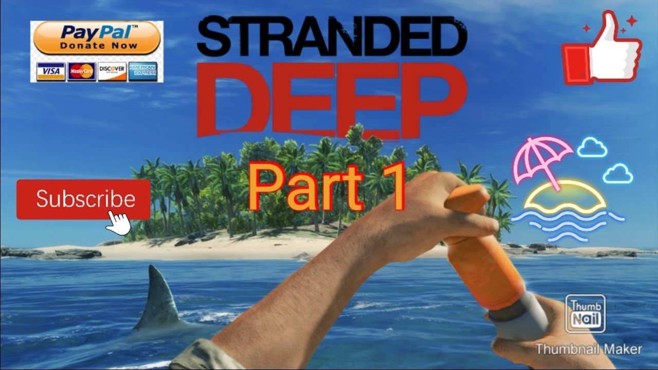 Stranded Deep. Part 1 - YouTube