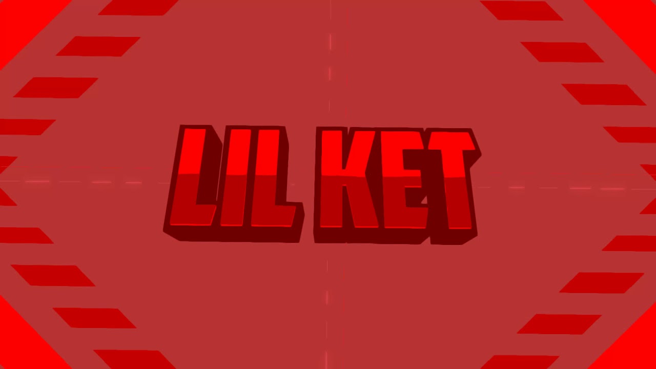 Intro for Lil Ket - YouTube