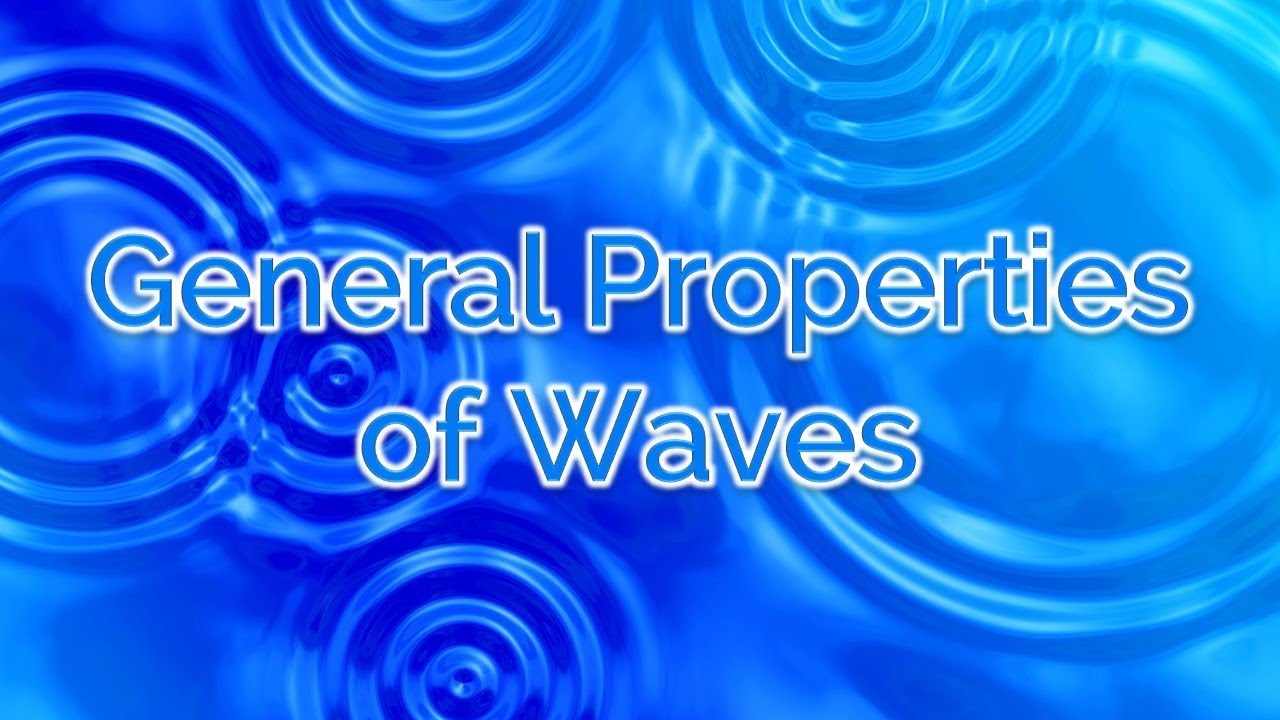 GCSE Physics - Waves - General Properties of Waves - YouTube