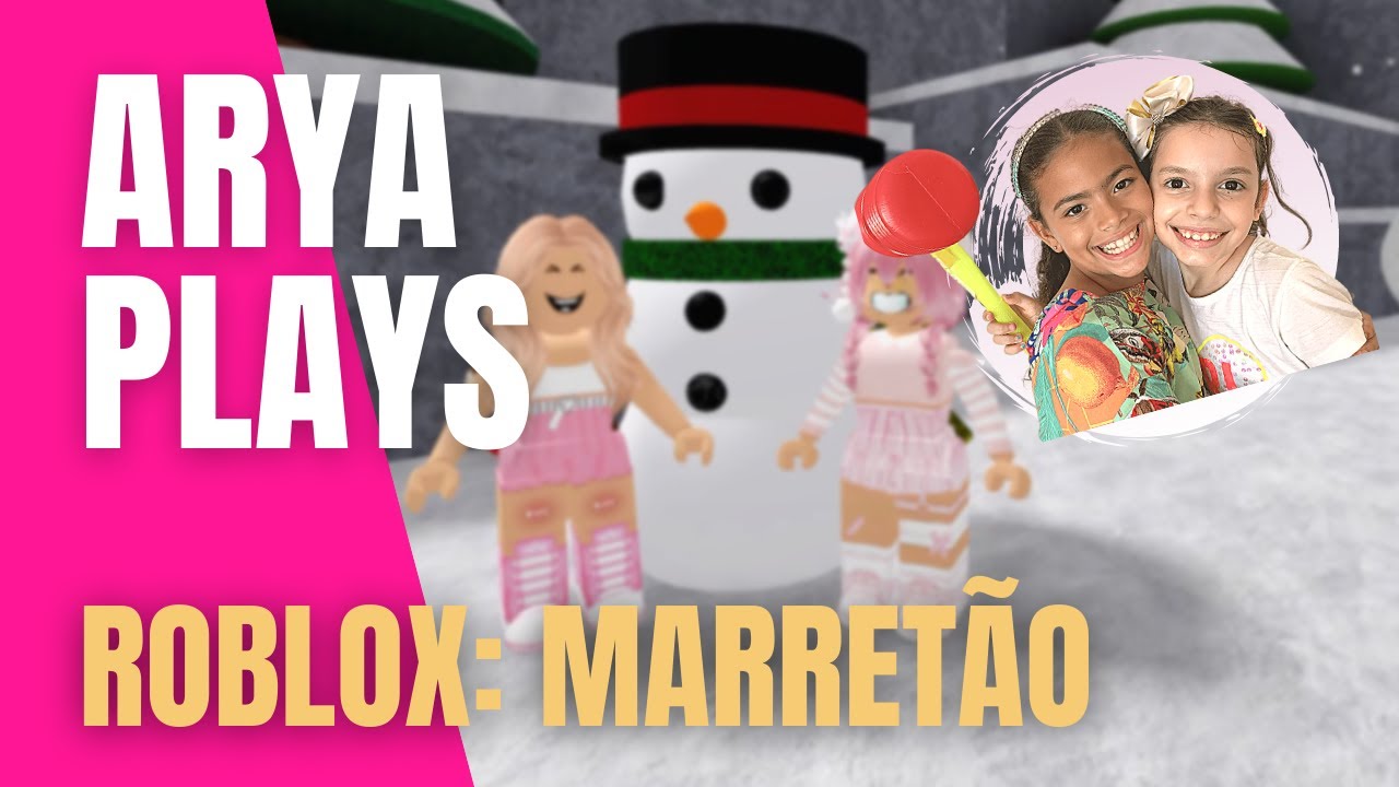 Arya Plays: Roblox Marretão - YouTube