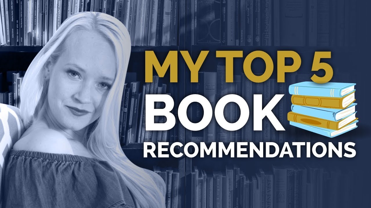 My Top 5 Book Recommendations - YouTube