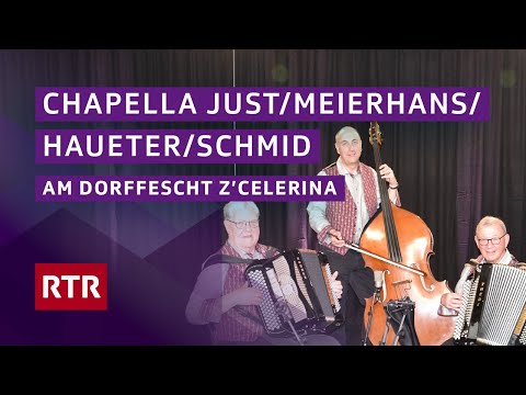 Chapella Just/Meierhans/Haueter/Schmid I Am Dorffescht zCelerina I Registraziuns Zernez I RTR Musica