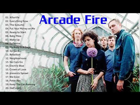 The best of Arcade Fire - Arcade Fire Greatest Hits Full Album - YouTube