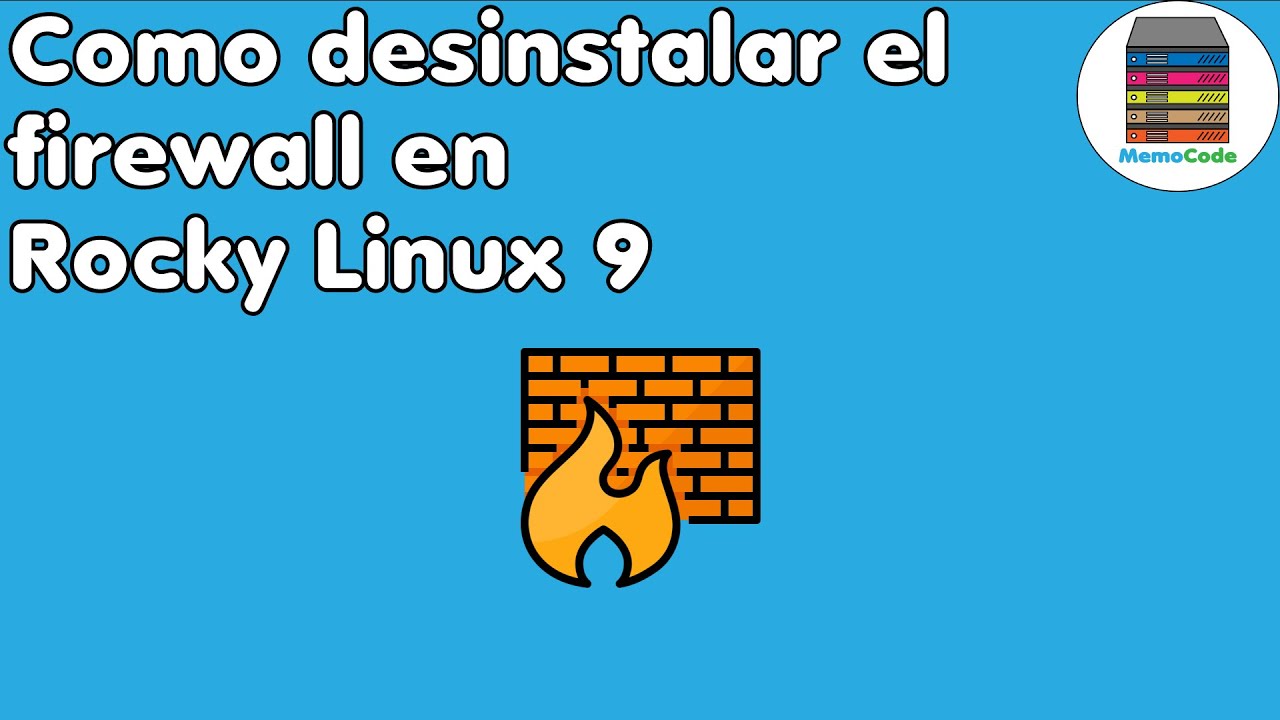 🚫 Cómo Desinstalar el Firewall en Rocky Linux 9 🔥 - YouTube