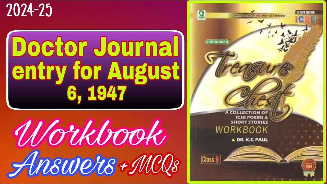 Doctor Journal entry for August 6,1947 | Workbook Answers | 2024-25 ...