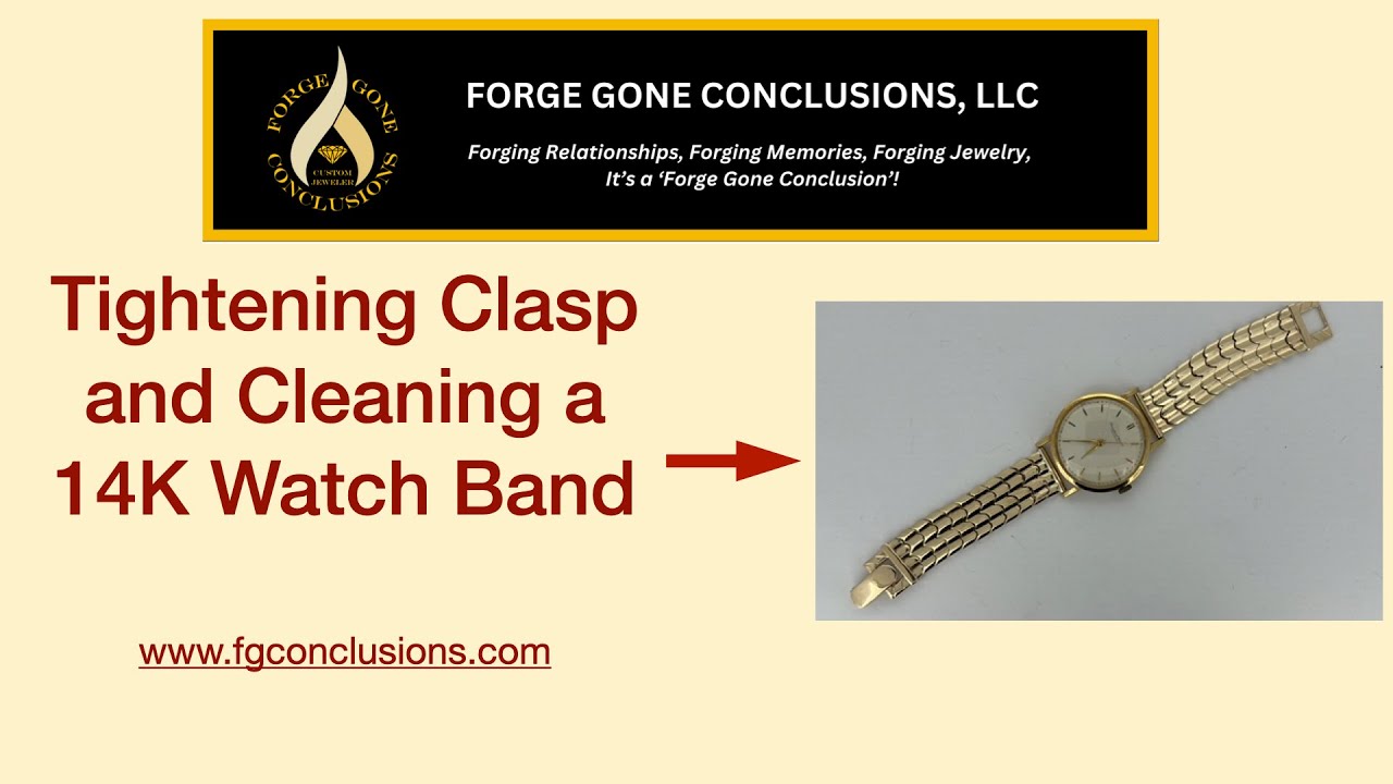 Tightening Clasp on Watch Band and Cleaning 14K Watch Band - YouTube