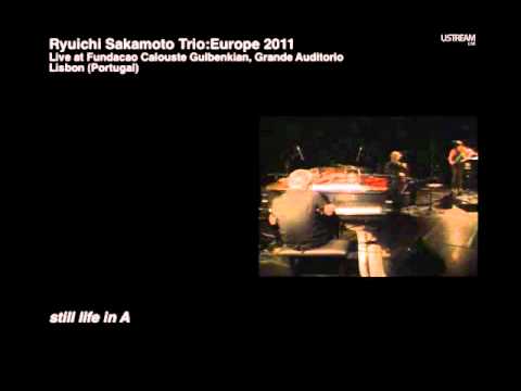 Ryuichi Sakamoto Trio - Live Broadcast from Lisbon (Portugal): Still ...