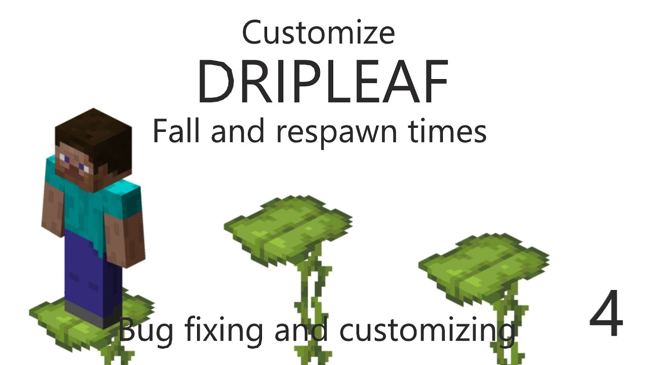 [Series] Customizing Dripleaf Part 4 | Bug Fixing and Extra Features ...