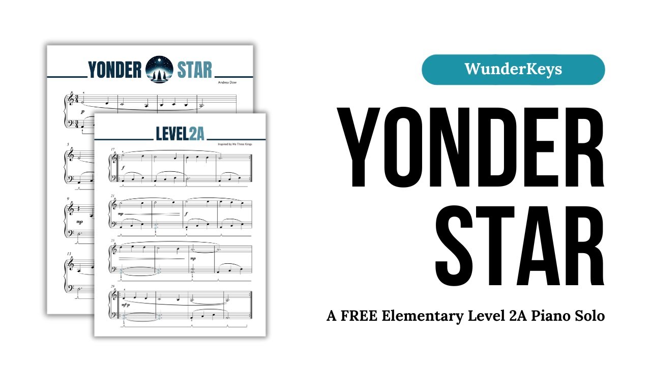 Yonder Star - A FREE Christmas Solo from WunderKeys (Andrea Dow) # ...