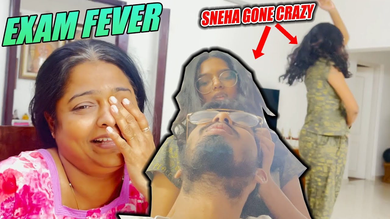 SNEHA GONE CRAZY DUE TO EXAM FEVER || #justbanana - YouTube