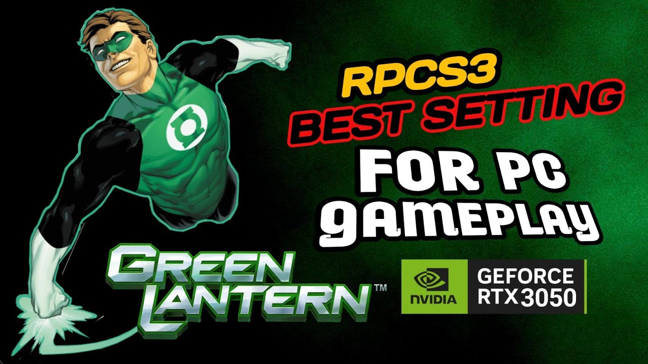 Best Setting for GREEN LENTARN For Low End Pc (RPCS3) _ Fix All Issue # ...