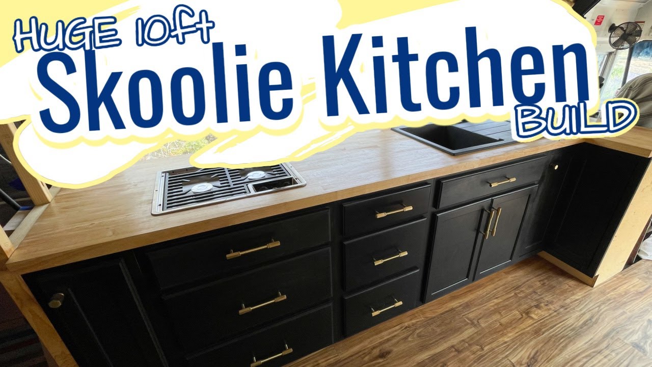 COMPLETE SKOOLIE KITCHEN BUILD - Speakeasy Skoolie - YouTube