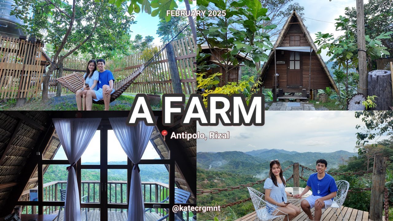 A FARM (2025) | Antipolo Rizal 💚🏕️🌿🌲🌳☘️ - YouTube