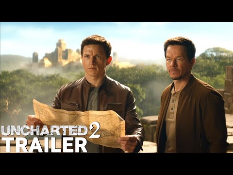 UNCHARTED 2 (2026) – First Trailer – Tom Holland, Mark Wahlberg, Robert Pattinson ( AI generated) 