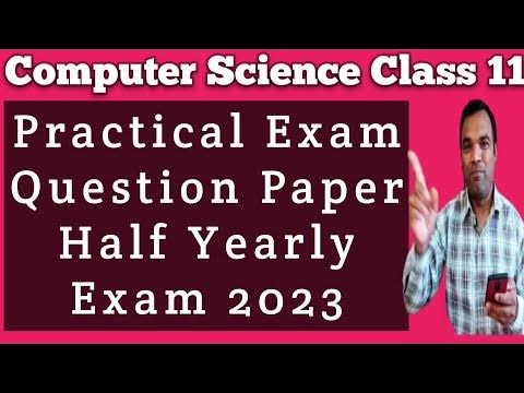 Practical Exam question paper Computer Science class 11 - YouTube