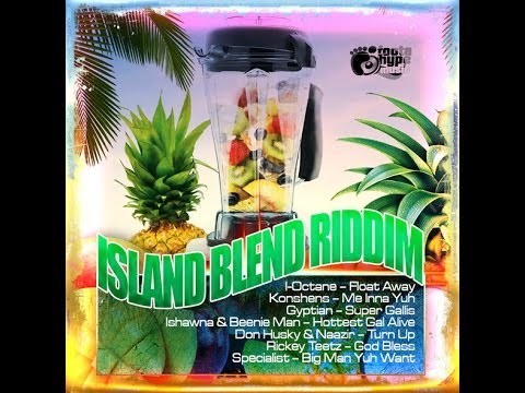 ISLAND BLEND RIDDIM MIX (APRIL 2014) DJ SUPARIFIC - YouTube