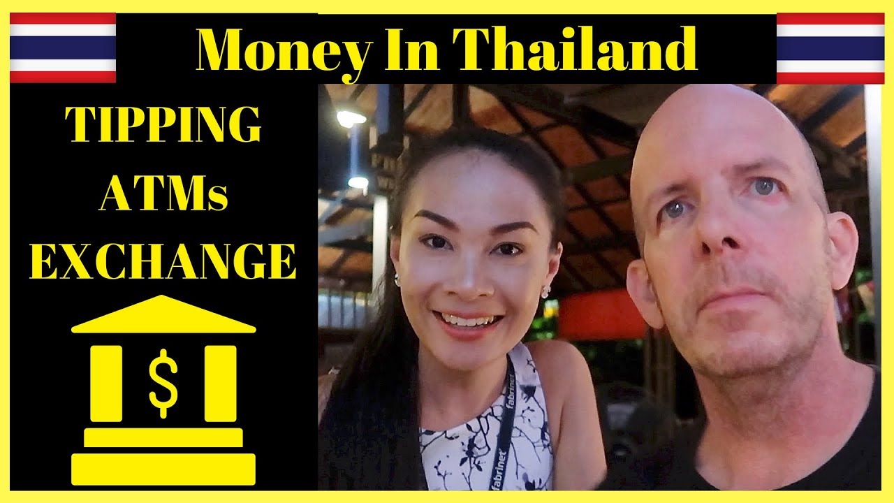 Money Tipping and ATMs In Thailand V403 - YouTube
