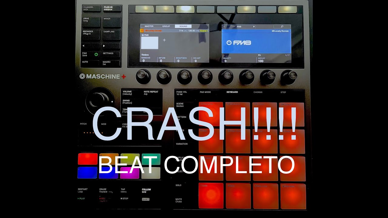 CRASH 2 - MASCHINE PLUS - BEAT AND CRASH - CPU 82% - YouTube