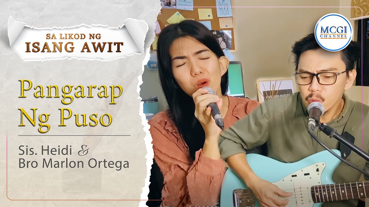 Pangarap ng Puso | Sa Likod ng Isang Awit | Sis. Heidi & Bro. Marlon ...