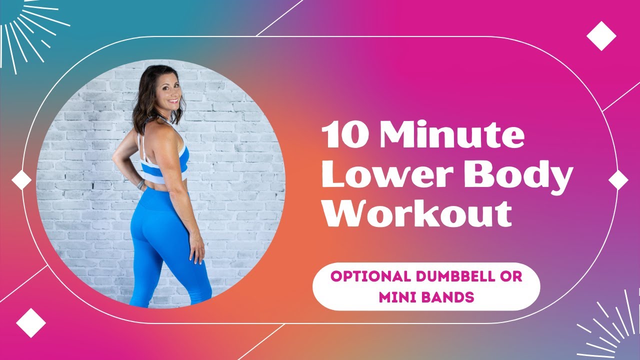 10 Minute Lower Body Workout - YouTube