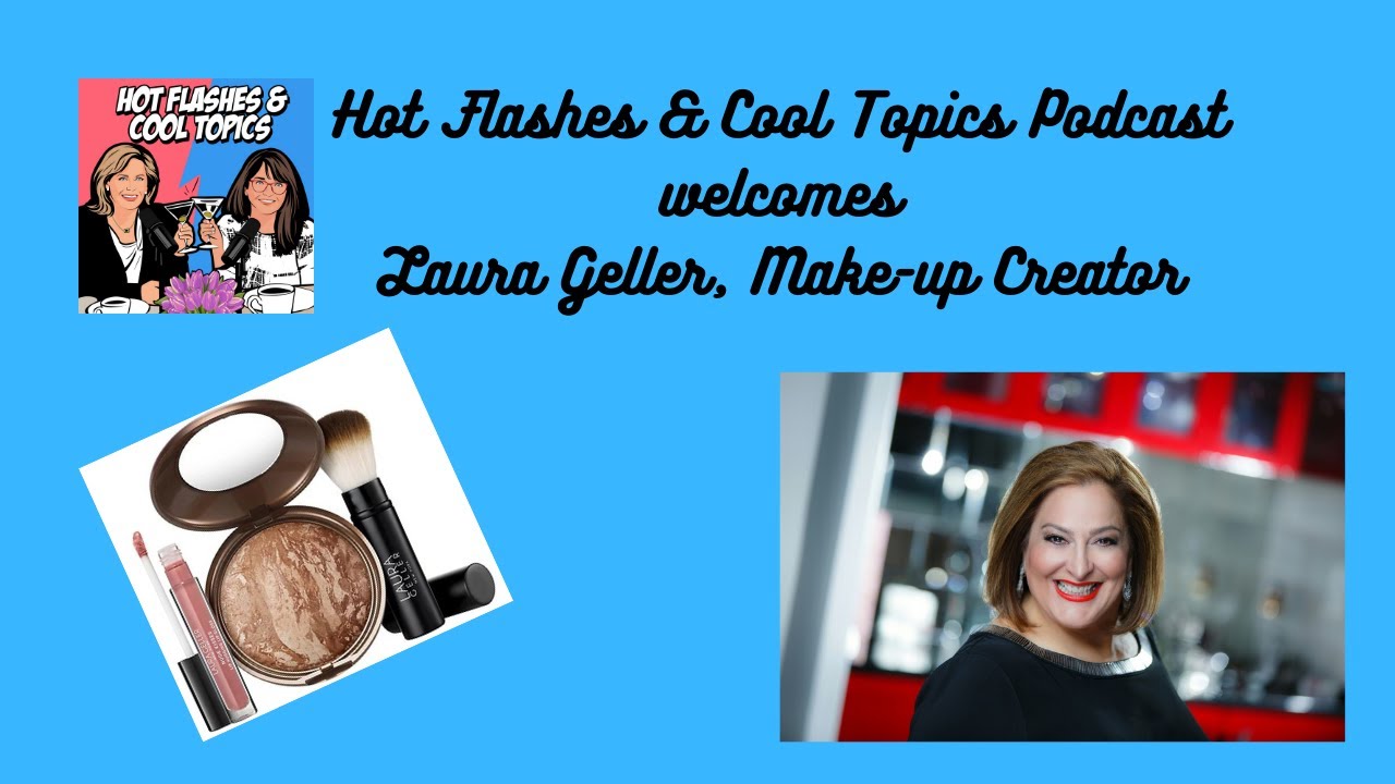 Laura Geller: Beauty Expert, QVC Make Up Guru Shares Midlife Secrets ...