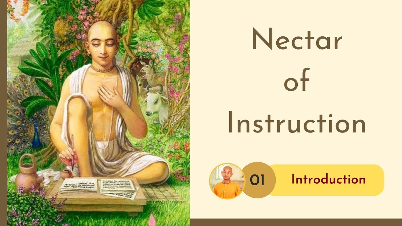 01. Introduction | Nectar of Instruction | Bhakti-sastri (Summer Batch) - YouTube