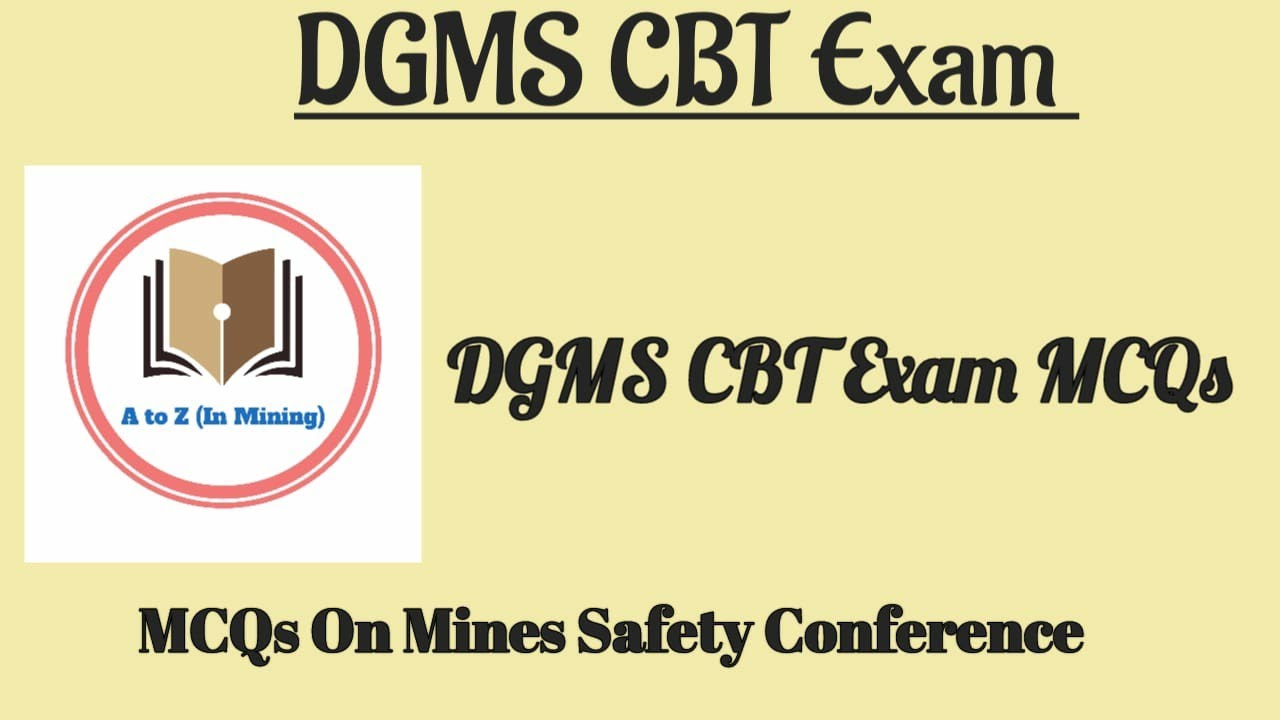 MCQs on Mines Safety Conference || Q - 6 to 10 || DGMS Exam MCQs || A ...