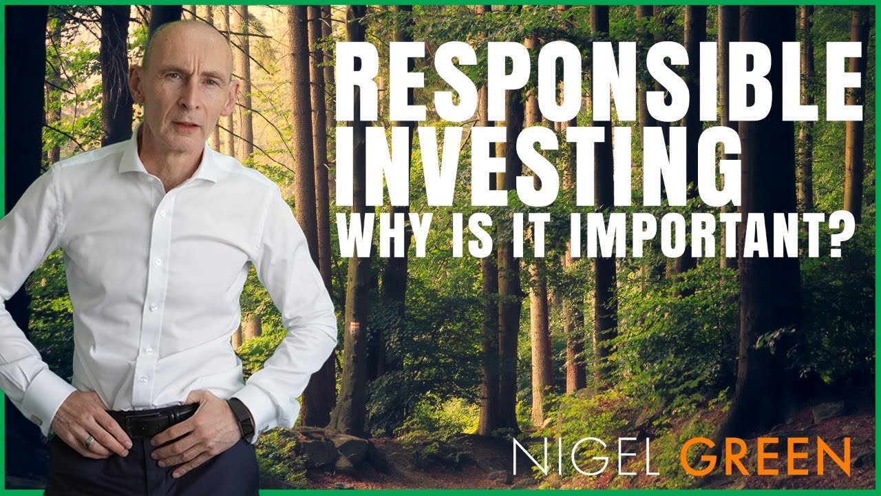 Responsible Investing - The major theme of the next Decade - Nigel ...