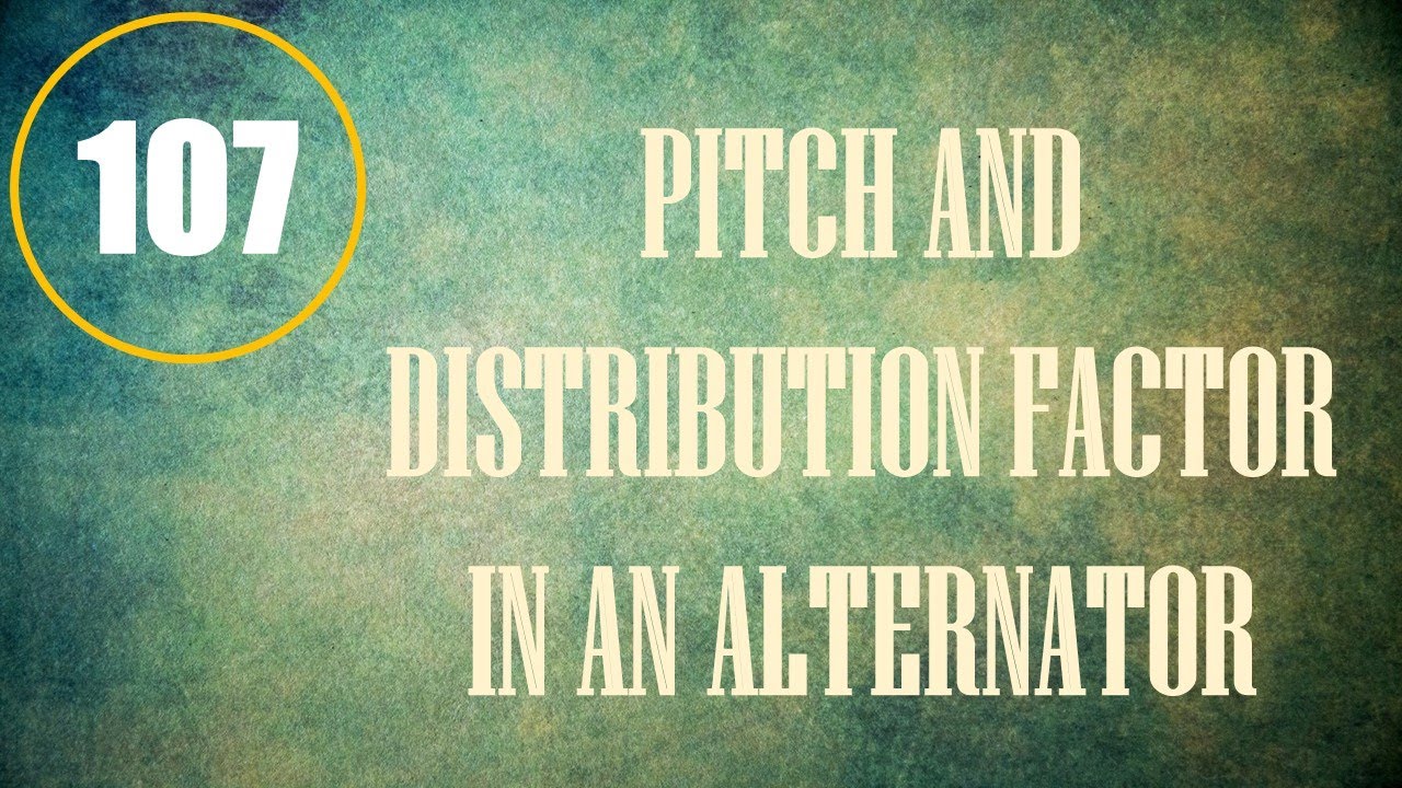 Electrical Machines | Lecture-107 | Pitch and Distribution Factor - YouTube