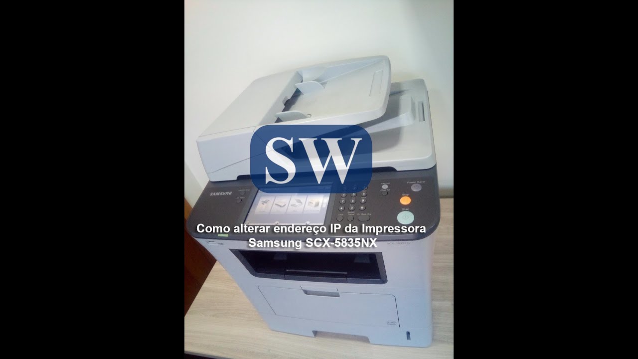 como alterar endereço ip da impressora samsung 5835 - YouTube