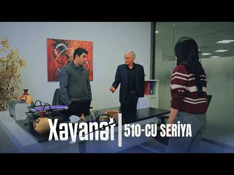 Xəyanət (3-cü mövsüm 510-cu Seriya)