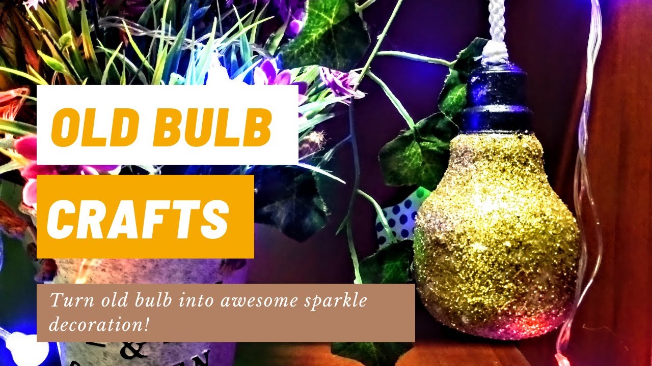 DIY Old bulb craft | Light bulb decoration ideas - YouTube