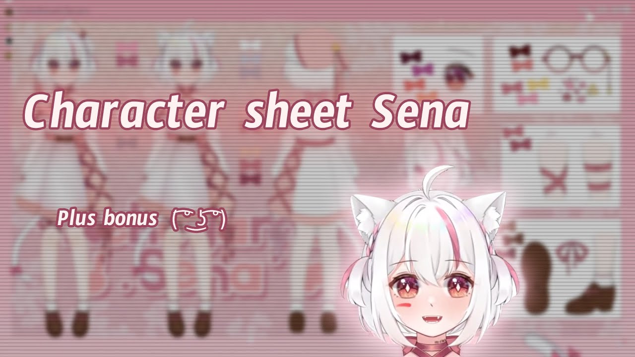 [Nekoyama Sena] Character sheet Sena tapi ada yang... ( ͡° ͜ʖ ͡°) - YouTube