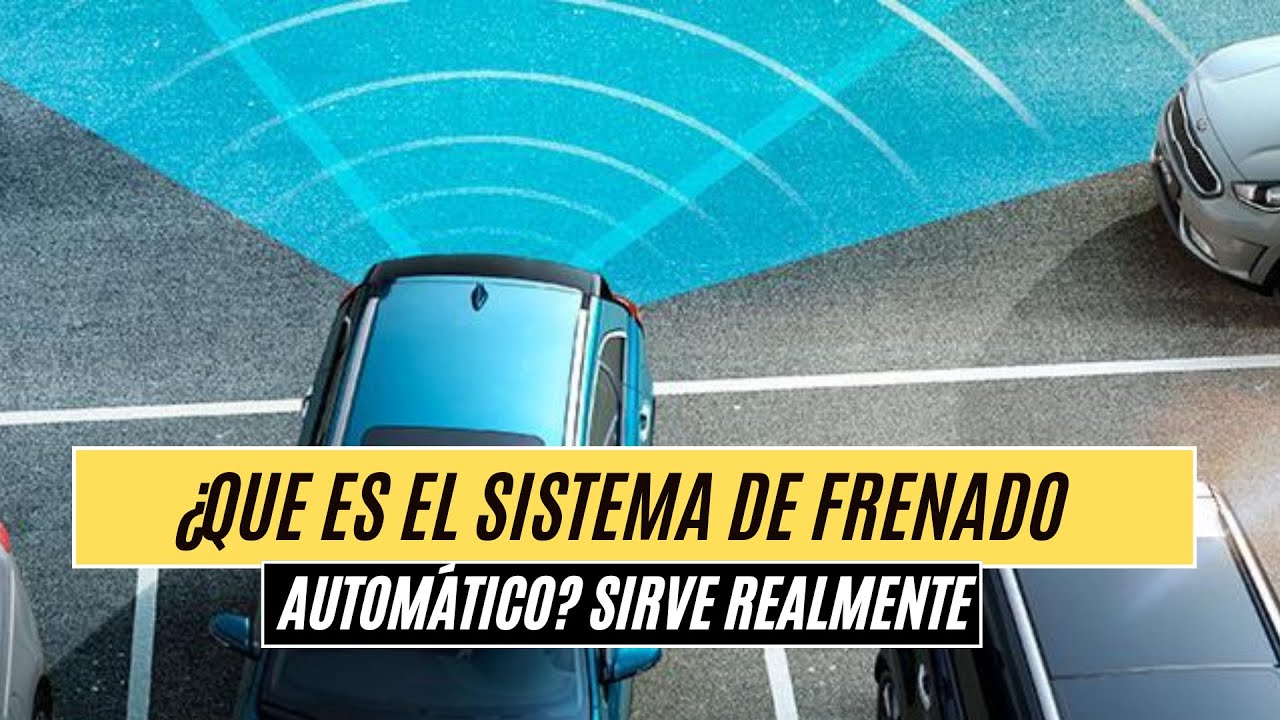 ¿QUE ES EL SISTEMA DE FRENADO AUTOMÁTICO? SIRVE REALMENTE - YouTube