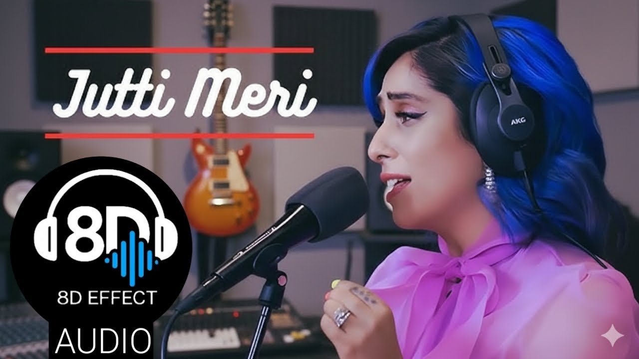 Neha Bhasin | 8D Audio | Jutti Meri | season 1 | Sameer Uddin - YouTube