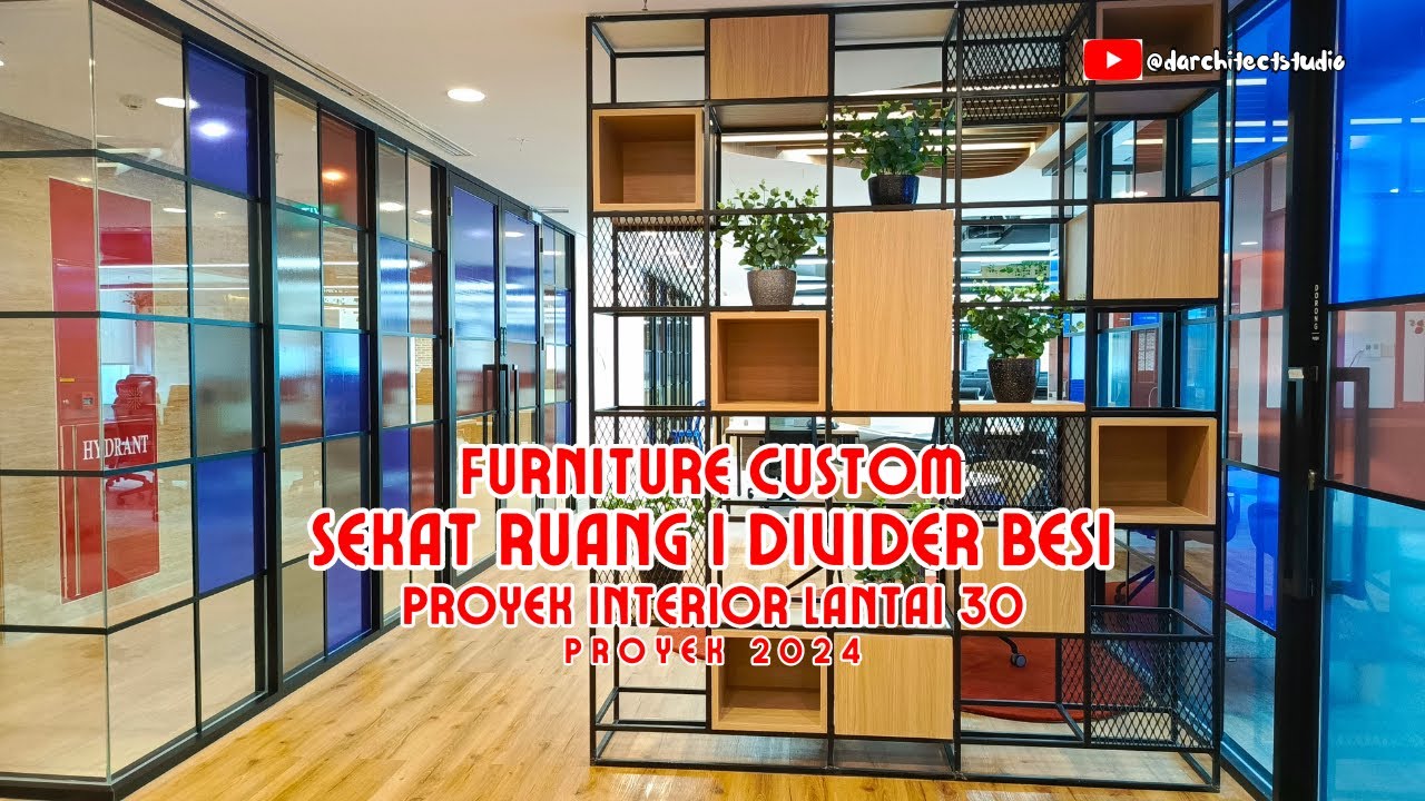 FURNITURE CUSTOM SEKAT RUANG I DIVIDER BESI I PROYEK INTERIOR LANTAI 30 ...