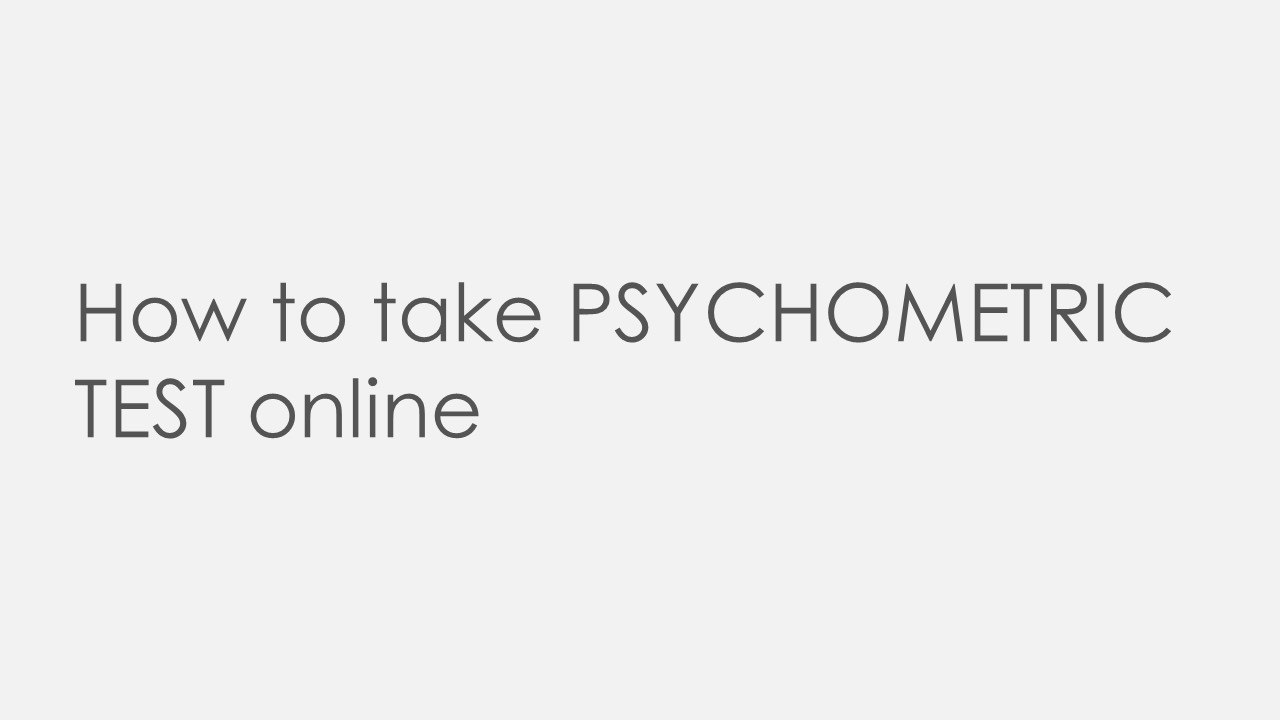 How to take PSYCHOMETRIC TEST online - YouTube