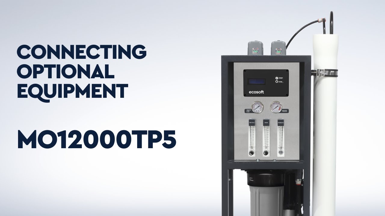How to connect optional equipment to the MO12000TP5 reverse osmosis ...
